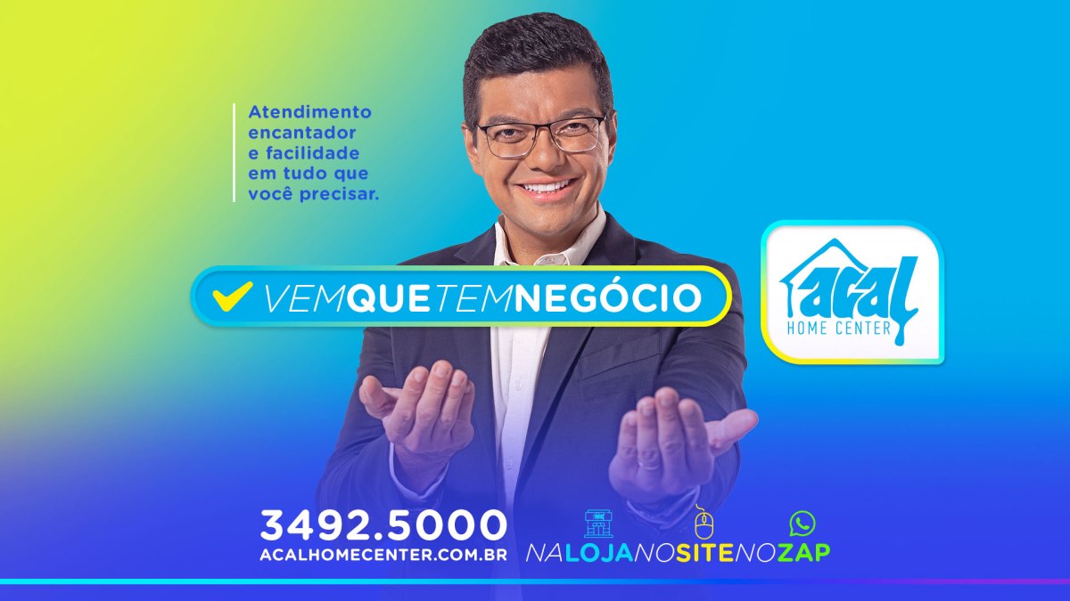 News: Acal Home Center lança nova campanha para fortalecer facilidades ...